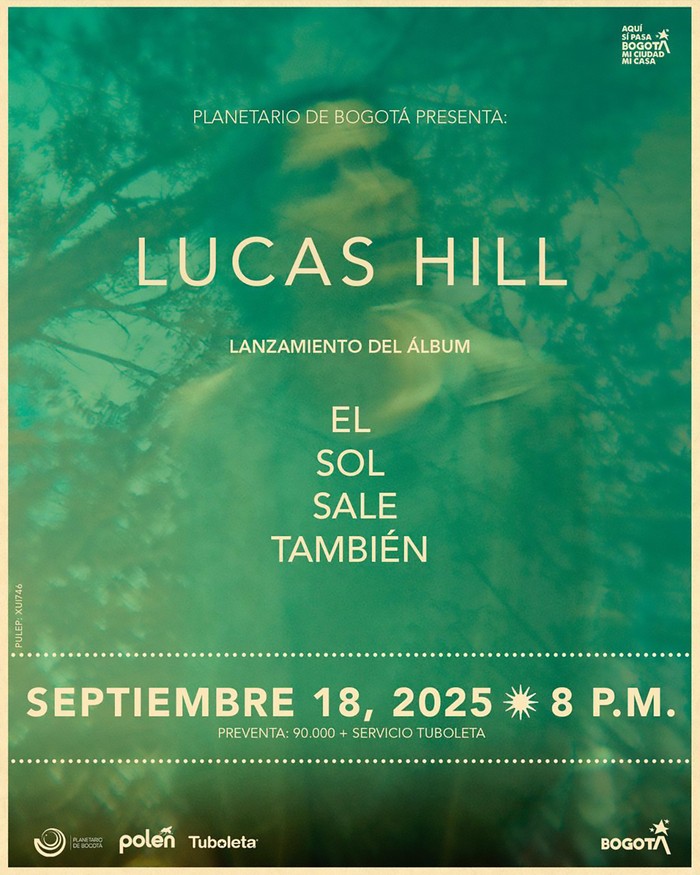 Lucas Hill presenta 'El Sol sale también': un viaje musical en el ...